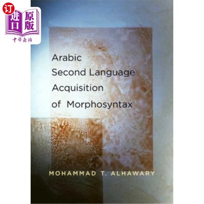 海外直订Arabic Second Language Acquisition of Morphosyntax 阿拉伯第二语言形态句法的习得