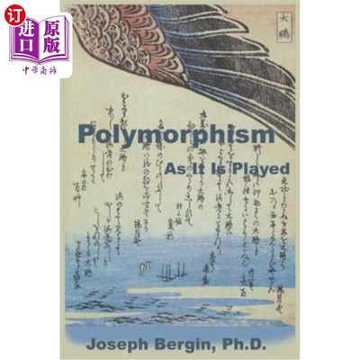 海外直订Polymorphism: As It Is Played 多态性：因为它被播放