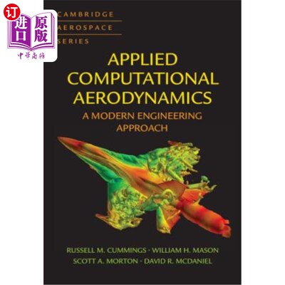 海外直订Applied Computational Aerodynamics: A Modern Engineering Approach 应用计算空气动力学。