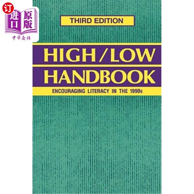 海外直订High-Low Handbook: Encouraging Literacy in the 1990s Third Edition 《高低手册：20世纪90年代鼓励识字》第三版