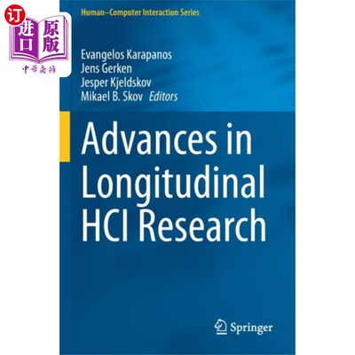 海外直订Advances in Longitudinal HCI Research 纵向人机交互研究进展
