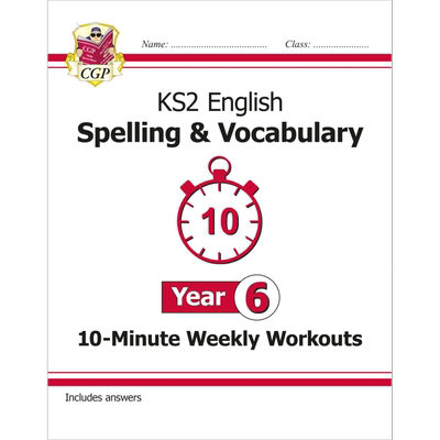 英国CGP原版教辅 New KS2 English 10-Minute Weekly Workouts Spelling Vocabulary英语10分钟锻炼拼写词汇6年级【中商原版】