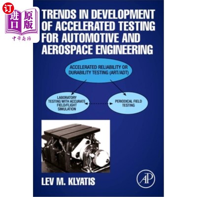 海外直订Trends in Development of Accelerated Testing for Automotive and Aerospace Engine 汽车和航空航天工程试验