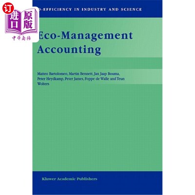 海外直订Eco-Management Accounting: Based Upon the Ecomac Research Projects Sponsored by  生态管理会计：基于欧盟环境与气