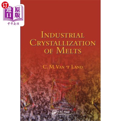海外直订Industrial Crystallization of Melts 熔体的工业结晶