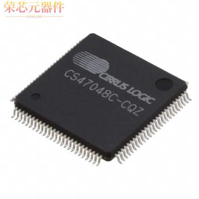CS47048C-CQZ原装「IC AUDIO SOC SGL 32BIT 100-LQFP」正品