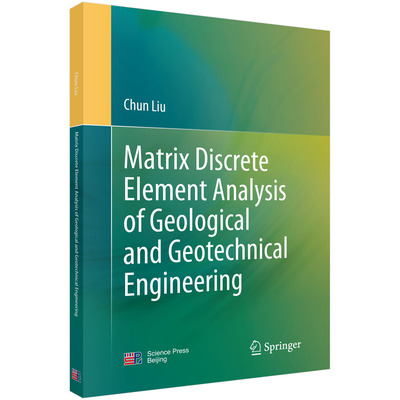 Matrix Discrete Element Analysis of Geological and Geotechnical Engineering/刘春科学出版社