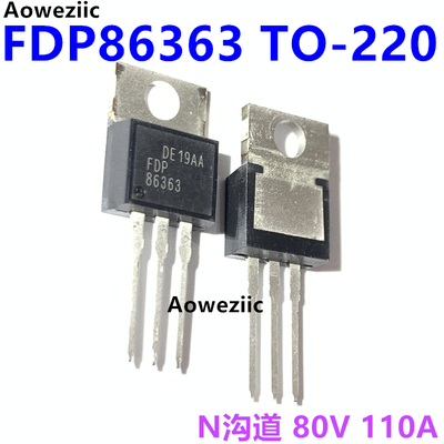 FDP86363 TO-220 N沟道 80V 110A 场效应管(MOSFET) 全新原装