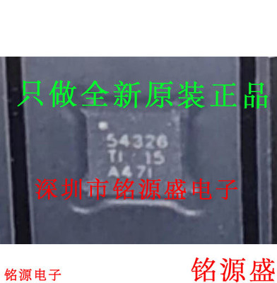 铭源盛TPS54326RGTR TPS54326RGTT TPS54326 丝印54326 QFN16芯片