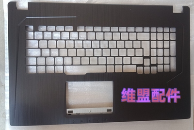 ASUS 华硕FX73V FX73VD GL753 GL753V外壳 C壳 键盘壳 喇叭 音响