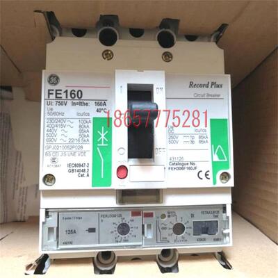美国GE原装正品 塑壳断路器 FE160 FEH306F160JF 3P现货