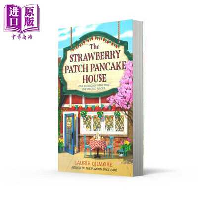 进口原版 *梦港系列4 草莓煎饼屋 英文原版 The Strawberry Patch Pancake House Laurie Gilmore 浪漫喜剧故事 畅   Harper Colli