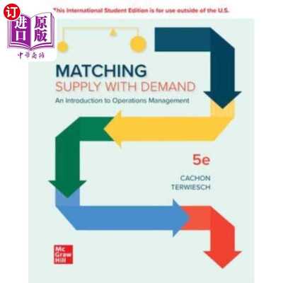 进口原版 *Matching Supply with Demand: An IntrodＵＣtion to ... 供需匹配:运营管理导论   McGraw-Hill EdＵＣation