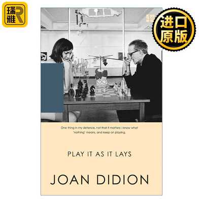 进口原版 Play It As It Lays 顺其自然 琼·狄迪恩 英文原版   Fourth