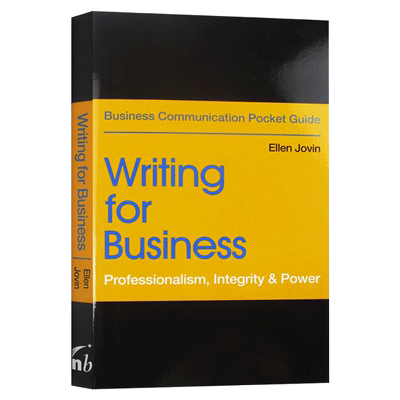 进口原版 商务写作 Writing for Business Professionalism Integrity Power 英文原版 英语写作指南   Nicholas Brealey Publishi