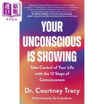 进口原版 *你的潜意识正在显现 揭示身体大脑和思维的真相 Your Unconscious Is Showing 英文原版 Courtney Tracy   John Murray