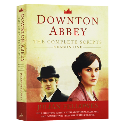 进口原版 唐顿庄园剧本 Downton Abbey Script Book Season 1 英文原版 英剧剧本 全英文版 Julian Fellowes 进口原版英语书籍