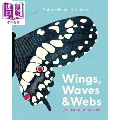 进口原版 *翅膀 波浪和网 Wings Waves & Webs 英文原版 儿童绘本 亲子图画书 早期STEM学习 自然界中的图案 进口童   Greystone B