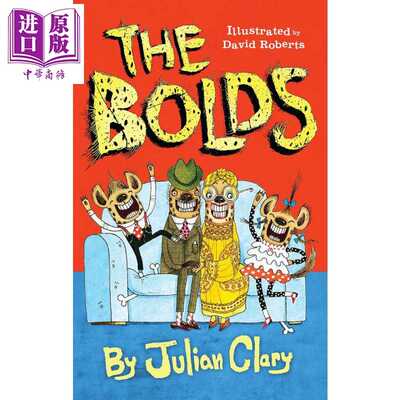 进口原版 *波尔兹一家 The Bolds 英文原版 Julian Clary 动物小说 家庭喜剧故事   Andersen