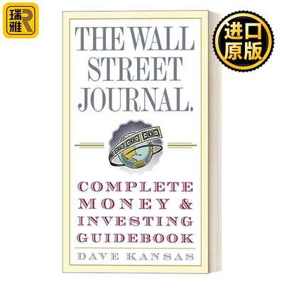 进口原版 英文原版 Complete Money and Investing Guidebook 华尔街日报 货币与投资完全指南 Dave Kansas 英文版 进口英语原