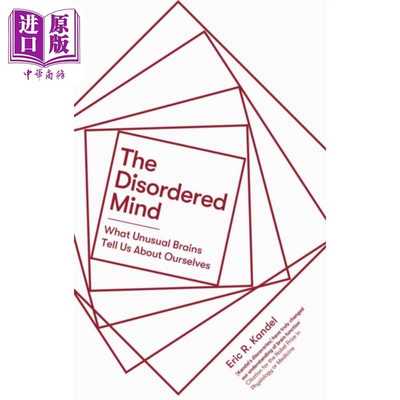 进口原版 *我们时代的神经与精神疾病 英文原版 The Disordered Mind Eric R Kandel 获克莱斯基文学奖 诺贝尔奖   Little Brown U