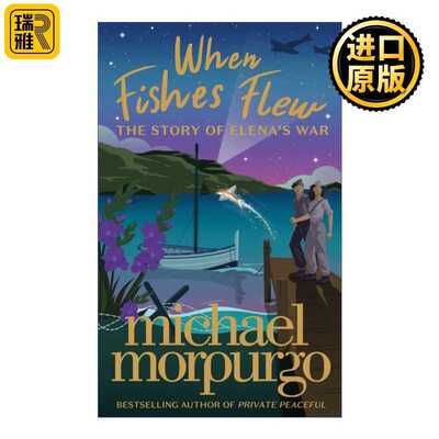 进口原版 When Fishes Flew 当鱼群翱翔 麦克·莫波格二战儿童故事书   HarperCollins