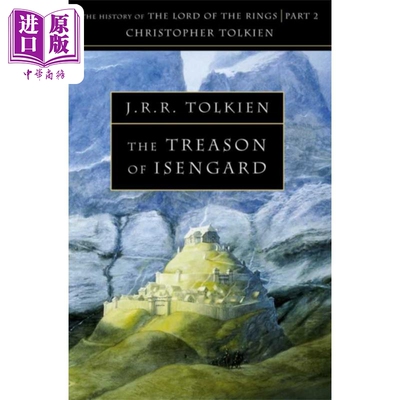 进口原版 *中土世界史系列 卷7 艾森加德的背叛 Treason of Isengard History of Middle Earth 英文原版 JRR托尔金   Harper Coll