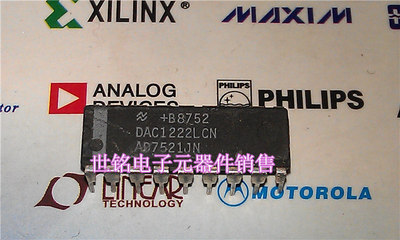 DAC1220LCN DAC1222LCN AD7521JN 实体店经营进口电子元件IC。