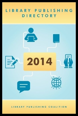 【预售】Library Publishing Directory 2014