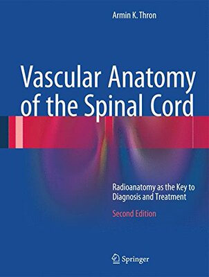 【预订】Vascular Anatomy of the Spinal Cord