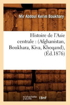 【预售】Histoire de L'Asie Centrale: (Afghanistan, Bou...