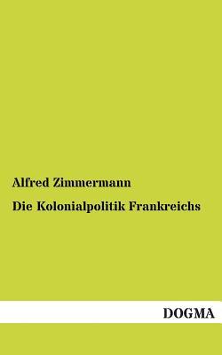 【预售】Die Kolonialpolitik Frankreichs