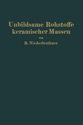 【预订】Unbildsame Rohstoffe Keramischer Massen