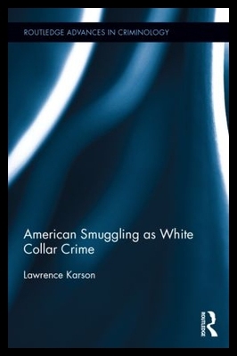 【预售】American Smuggling as White Collar Cri