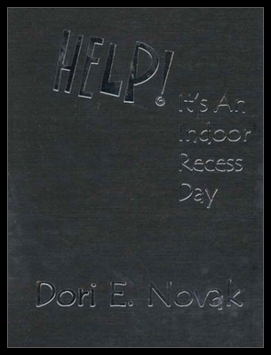 【预售】Help! It's an Indoor Recess Day