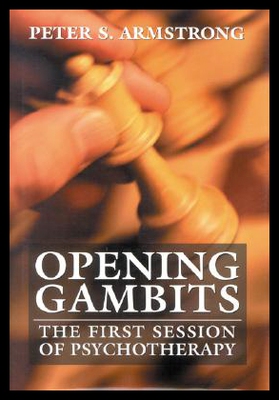 【预售】Opening Gambits: The First Session of Psychothera
