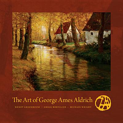 【预售】The Art of George Ames Aldrich