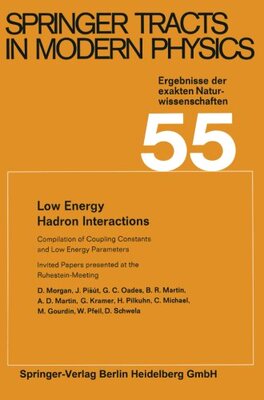 【预订】Low Energy Hadron Interactions: Invi...
