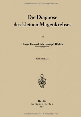 【预订】Die Diagnose Des Kleinen Magenkrebses