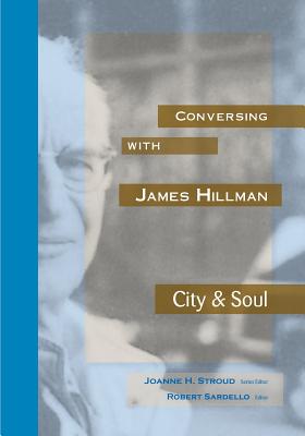 【预售】Conversing with James Hillman City & Soul