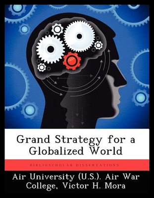 【预售】Grand Strategy for a Globalized Worl...