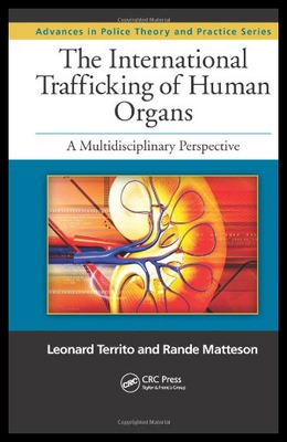 【预售】The International Trafficking of Human Organs: A