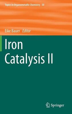 【预订】Iron Catalysis II