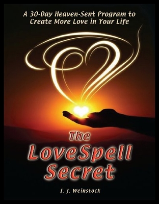 【预售】The Lovespell Secret: A 30-Day Heaven-Sent Progra