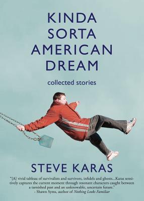 【预售】Kinda Sorta American Dream: Collecte...