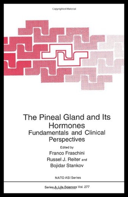 【预售】The Pineal Gland and Its Hormones: Fundamentals a