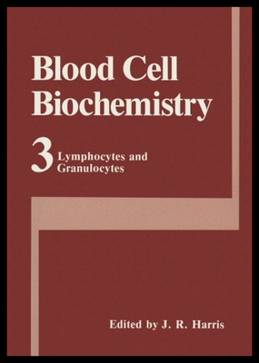【预售】Blood Cell Biochemistry Volume 3: Lymphocytes and