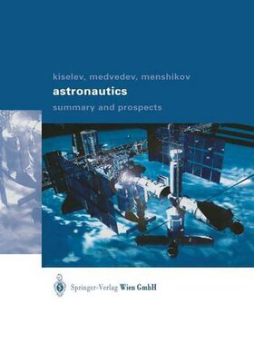 【预订】Astronautics: Summary and Prospects