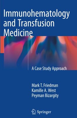 【预订】Immunohematology and Transfusion Medicine