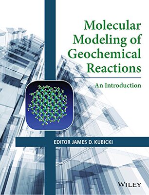 【预订】Molecular Modeling of Geochemical Re...